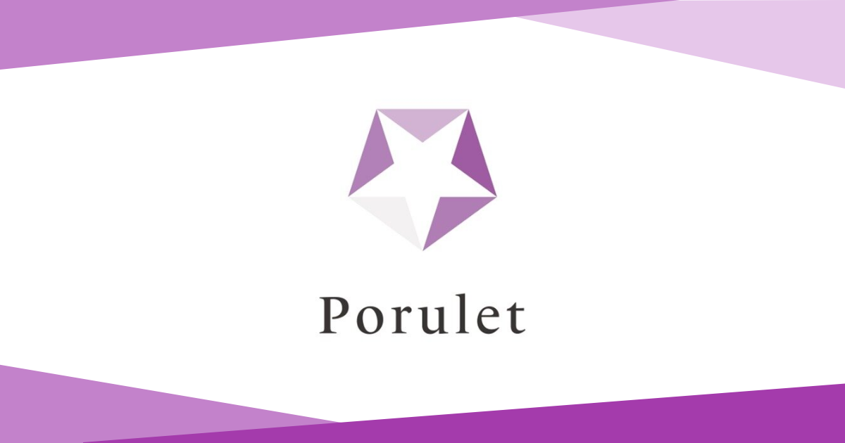 Porulet.inc | 株式会社Porulet